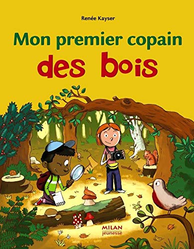 Mon premier copain des bois : Kayser, Renée: Amazon.es: Libros