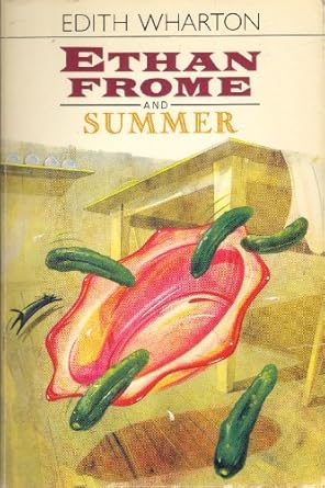 Ethan Frome ; And, Summer (Oxford Paperbacks): Wharton, Edith ...