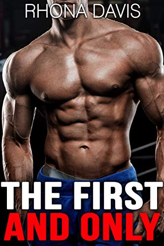 The First And Only - Kindle edition by Davis, Rhona. Literature ...