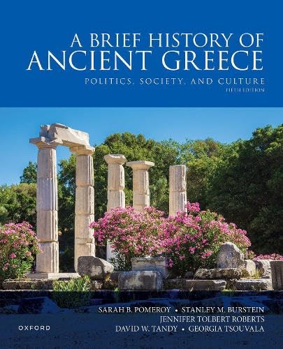 Brief History of Ancient Greece 5e: Politics, Society, and Culture ...