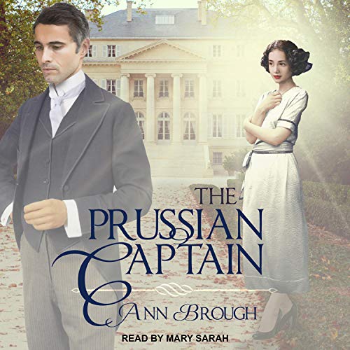 The Prussian Captain (Audio Download): Ann Brough, Mary Sarah, Tantor ...