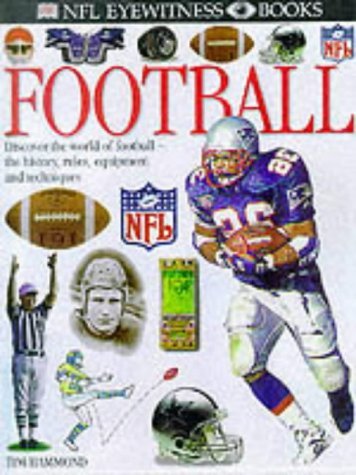 Eyewitness Guides: NFL Hb: Tim Hammond: 9780751363029: Amazon.com: Books