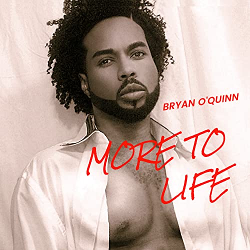 Écouter More to Life (Maxi Single) de Bryan O'quinn sur Amazon Music Unlimited