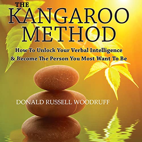Amazon.com: The Kangaroo Method: How to Unlock Your Verbal Intelligence & Become the Person You ...