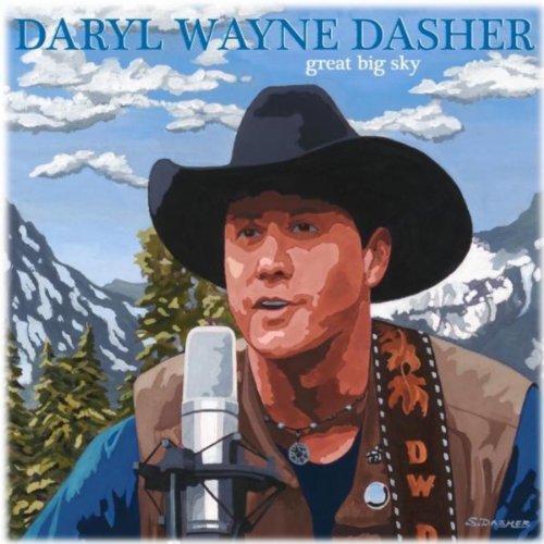 Amazon.com: Great Big Sky : Daryl Wayne Dasher: Digital Music