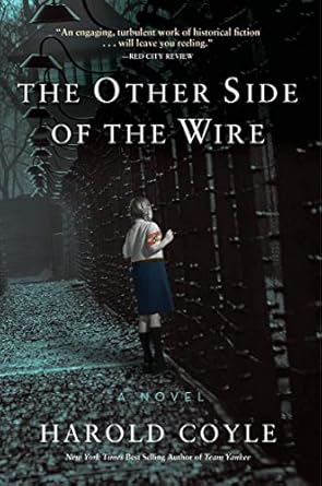 The Other Side of the Wire - Kindle edition by Coyle, Harold ...