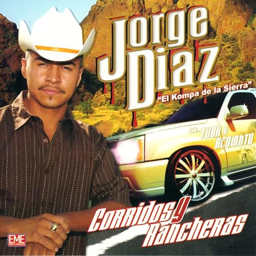 Amazon MusicでJorge DiazのCorridos y Rancherasを再生する
