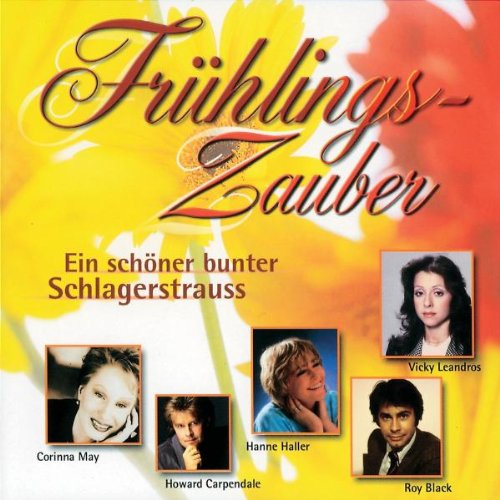 Howard Carpendale, Jürgen Drews, Corinna May, Roy Black, Felix de Luxe ...