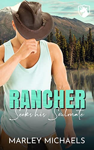 Rancher Seeks his Soulmate (Bull Mountain Ranch Book 1) - Kindle ...