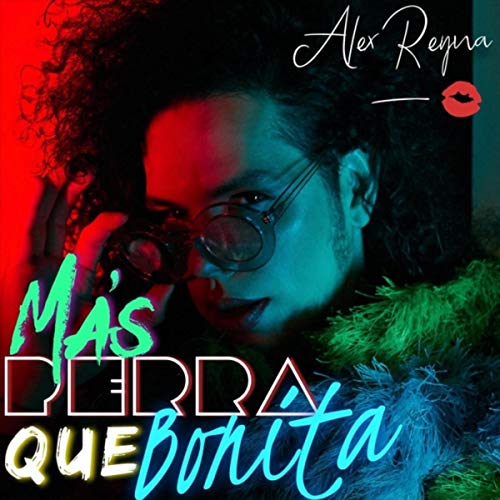 Más Perra Que Bonita by Alex Reyna on Amazon Music - Amazon.com