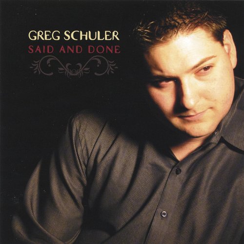Amazon.com: Said And Done : Greg Schuler: Digital Music