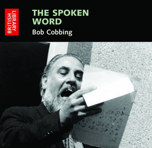 Amazon | The Spoken Word: Bob Cobbing: Early Recordings 1965-1973 ...