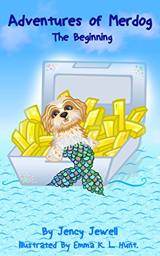 Adventures of Merdog: The Beginning (The Adventures of Merdog Book 1 ...