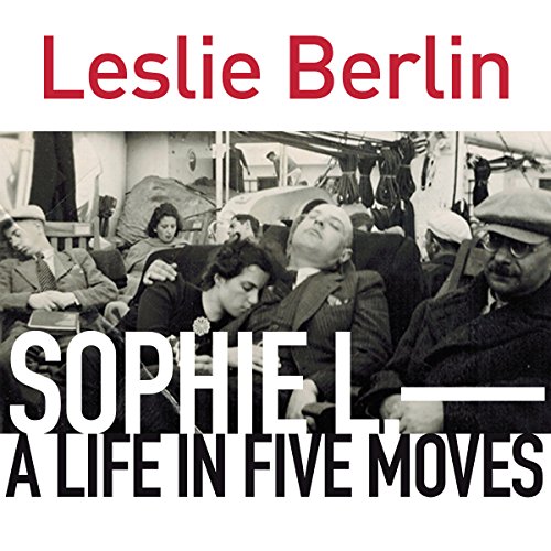 Amazon.com: Sophie L.: A Life in Five Moves (Audible Audio Edition ...