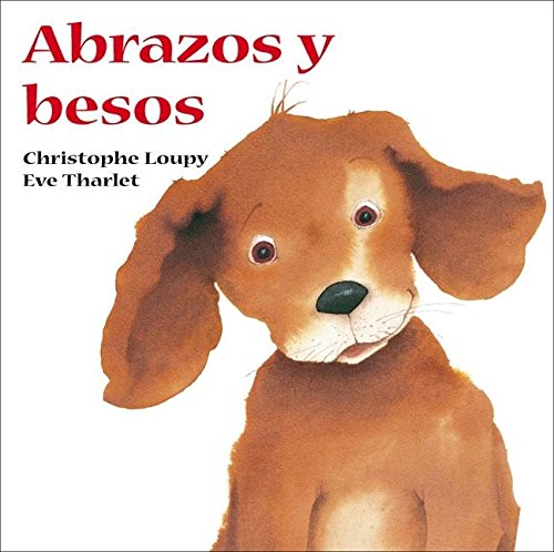 Amazon.com: Abrazos Y Besos (Spanish Edition): 9780735821576: Loupy ...