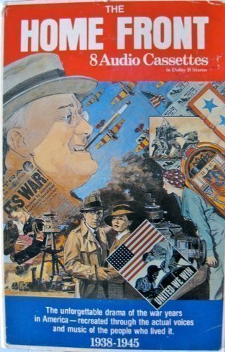 The Home Front: World War II Documentary/8 Cassettes: R. Conrad Stein ...
