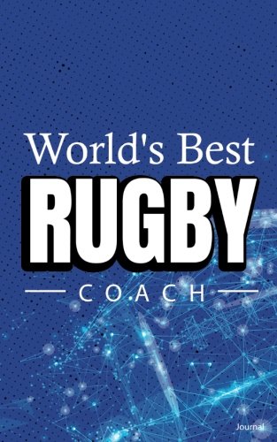 Amazon.co.jp: World's Best Rugby Coach Journal: Small Blank Notebook ...