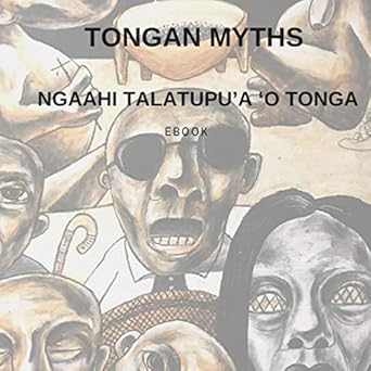 Amazon.com: Tongan Myths- Ngaahi Talatupu'a `o Tonga eBook : Books ...