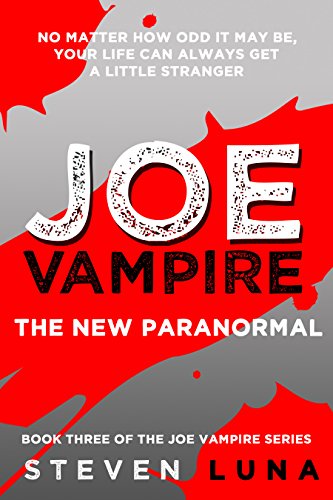 Amazon.com: Joe Vampire: The New Paranormal (Joe Vampire Series Book 3 ...