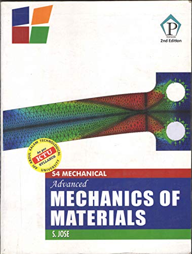 Advanced Mechanics of Materials: Advanced Mechanics of Solids ME202 KTU ...