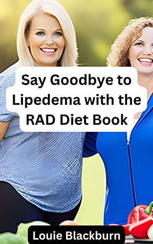 Say Goodbye To Lipedema With The RAD Diet Book: An Effective Dietary ...