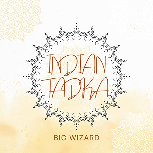 Amazon.co.jp: INDIAN TADKA : BIG WiZARD: Digital Music