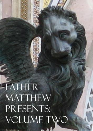 Amazon.com: Father Matthew Presents Volume Two : Matthew Moretz ...