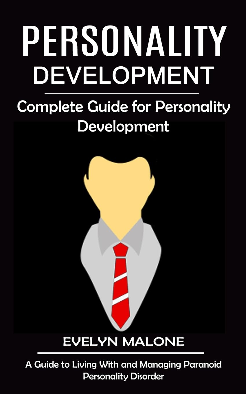 Personality Development: Complete Guide for Personality Development (A ...