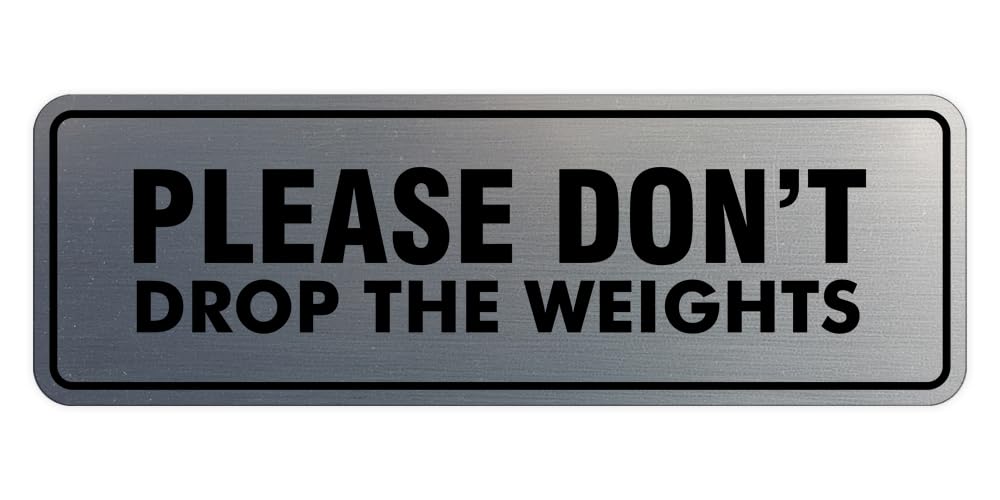 Amazon.com : Signs ByLITA Standard Please Don't Drop The Weights Sign ...
