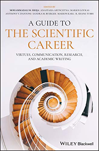 A Guide to the Scientific Career: Virtues, Communication, Research, and ...