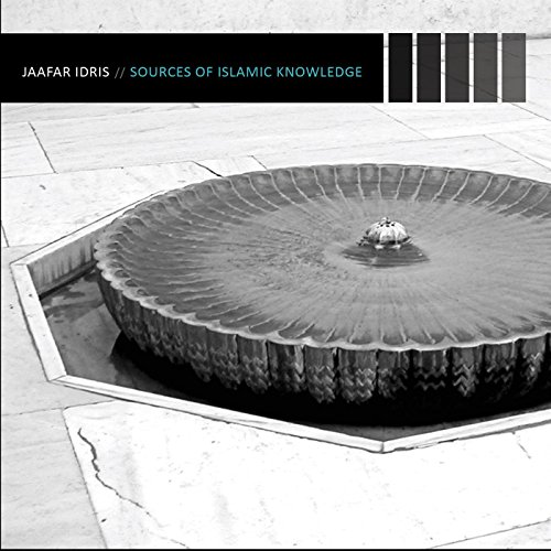 Play Sources of Islamic Knowledge (Live) by Jafaar Idris on Amazon Music