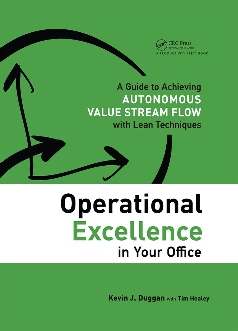 Operational Excellence in Your Office: A Guide to Achieving Autonomous ...