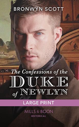 The Confessions Of The Duke Of Newlyn : Scott, Bronwyn: Amazon.in: Books
