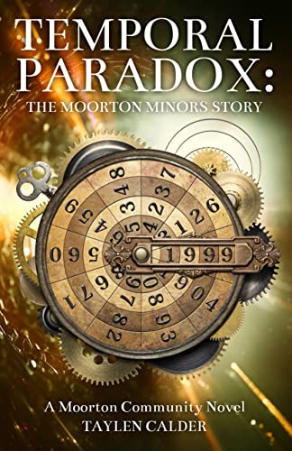 Amazon.com: Temporal Paradox: The Moorton Minors Story: An urban time ...