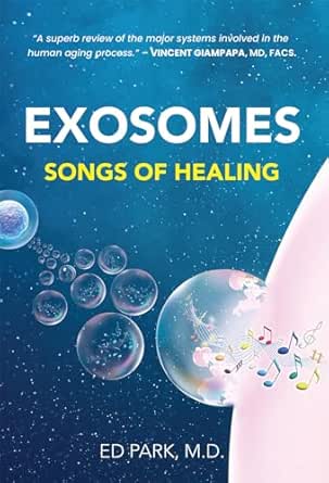 EXOSOMES: Songs of Healing - Kindle edition by Park, Edward, Park ...