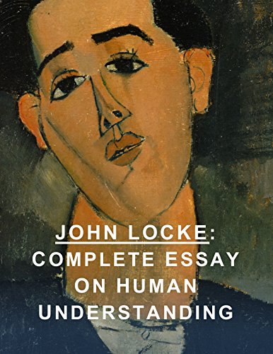 John Locke: Complete Essay on Human Understanding - Kindle edition by ...