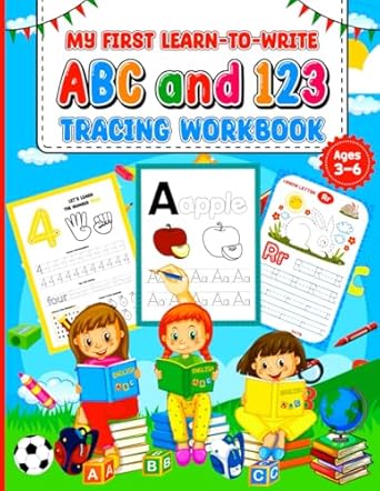 My First Learn-to-Write ABC and 123 Tracing Workbook: A to Z and 1 to ...
