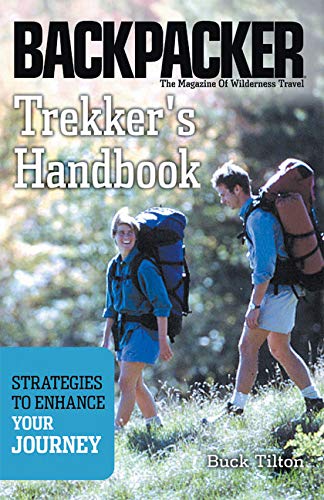 Trekker's Handbook (Backpacker) : Tilton, Buck: Amazon.co.uk: Books