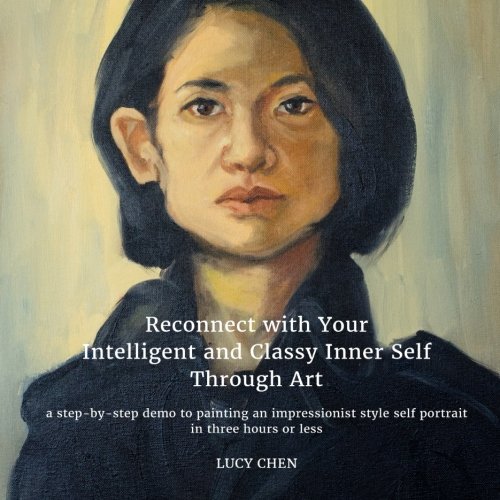 Buy Reconnect with Your Intelligent and Classy Inner Self Through Art ...