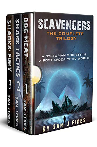 Scavengers Box Set: The Complete Dystopian Post-Apocalyptic Series ...