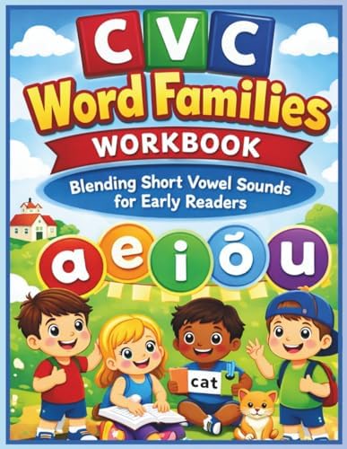 CVC Word Families Workbook: Blending Short Vowel Sounds for Early ...