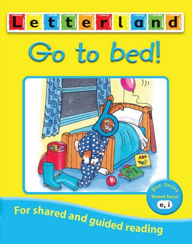 Go to Bed! (Letterland Vowel Readers - Blue): Katie Carr: 9781862094109 ...