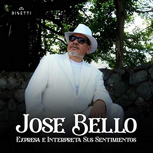 Play Jose Bello Expresa e Interpreta Sus Sentimientos by José Bello on ...