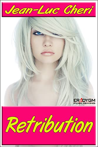 Retribution - Kindle edition by Cheri, Jean-Luc. Literature & Fiction ...