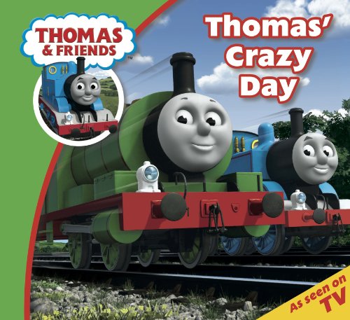 Thomas & Friends: Thomas' Crazy Day (Thomas & Friends Story Time Book ...