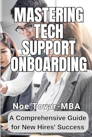 Amazon.com: Mastering Tech Support onboarding: A Comprehensive Guide ...