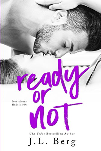 Amazon.com: Ready or Not (The Ready Series Book 5) eBook : Berg, J.L ...
