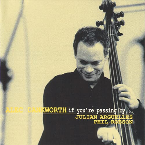 Amazon.com: If You're Passing By : Alec Dankworth: Digital Music