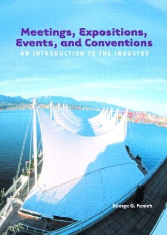 Meetings, Expositions, Events And Conventions: An Introduction To The ...