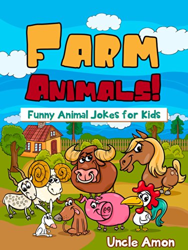 Farm Animals: Funny Farm Animal Jokes for Kids eBook : Amon, Uncle ...